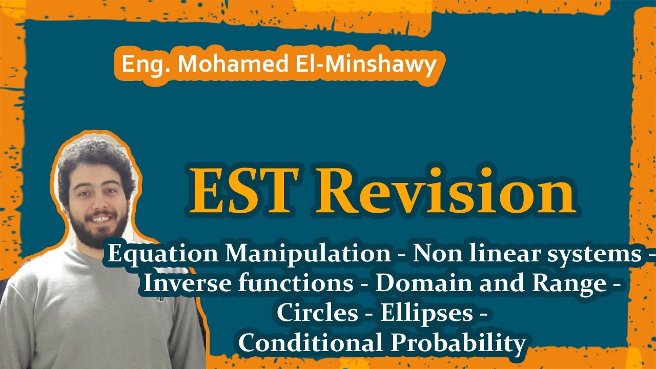 EST Revision: Equation Manipulation Non linear systems Inverse ...