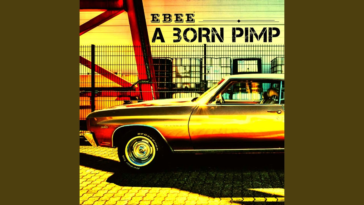 A Born Pimp - YouTube