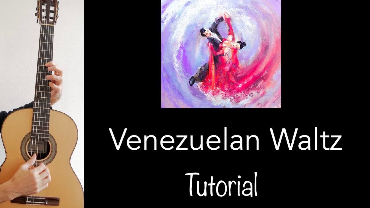 Venezuelan Waltz, Guitar lesson, sheet and Tab - YouTube