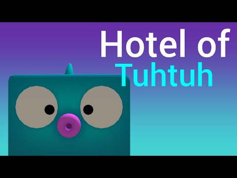 Hotel of tuhtuh 1 FULL GAMEPLAY