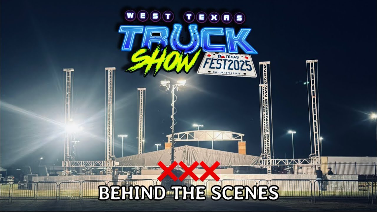 West Texas Truck Show Fest 2025 (Behind The Scenes) 🤣 - YouTube
