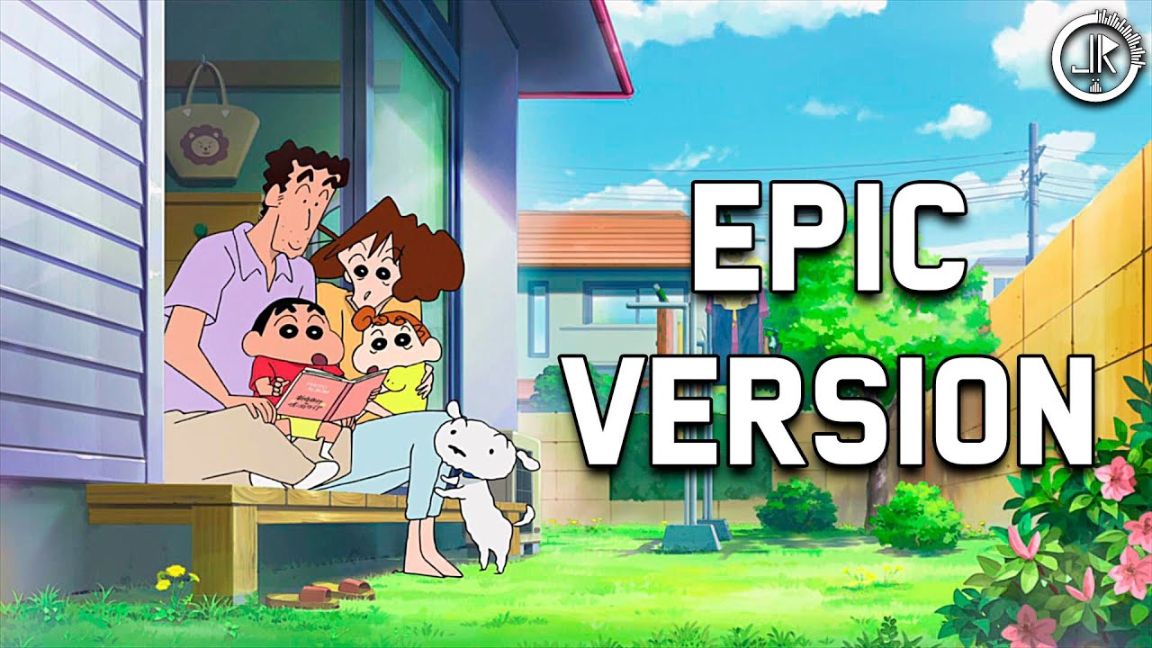 Shin chan REMIX [Family Background Music] (Joxell Rödd Remix) | EPIC ...