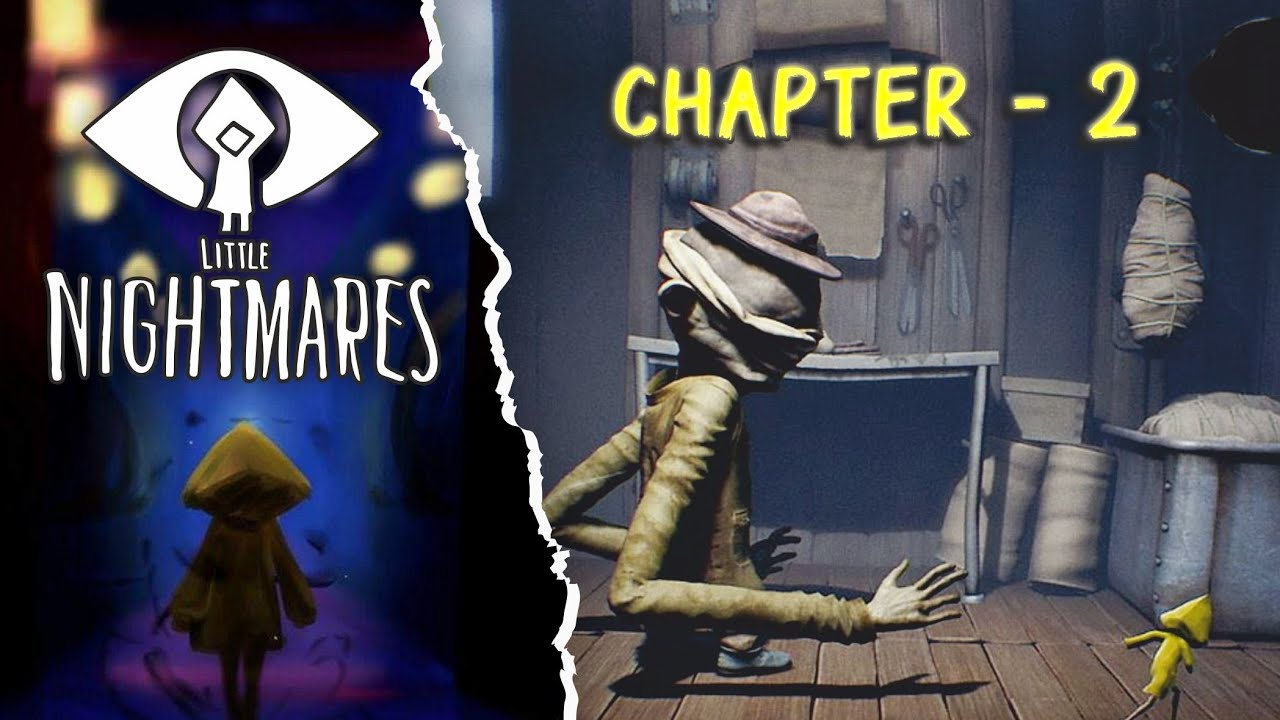 Little Nightmare Chapter 2 | Little Nightmare Android Gameplay 1080p ...