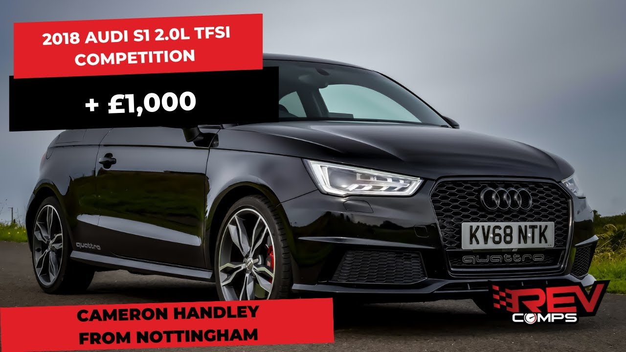 CAMERON HANDLEY WON THE 2018 AUDI S1 2.0L TFSI COMPETITION + £1000 ...