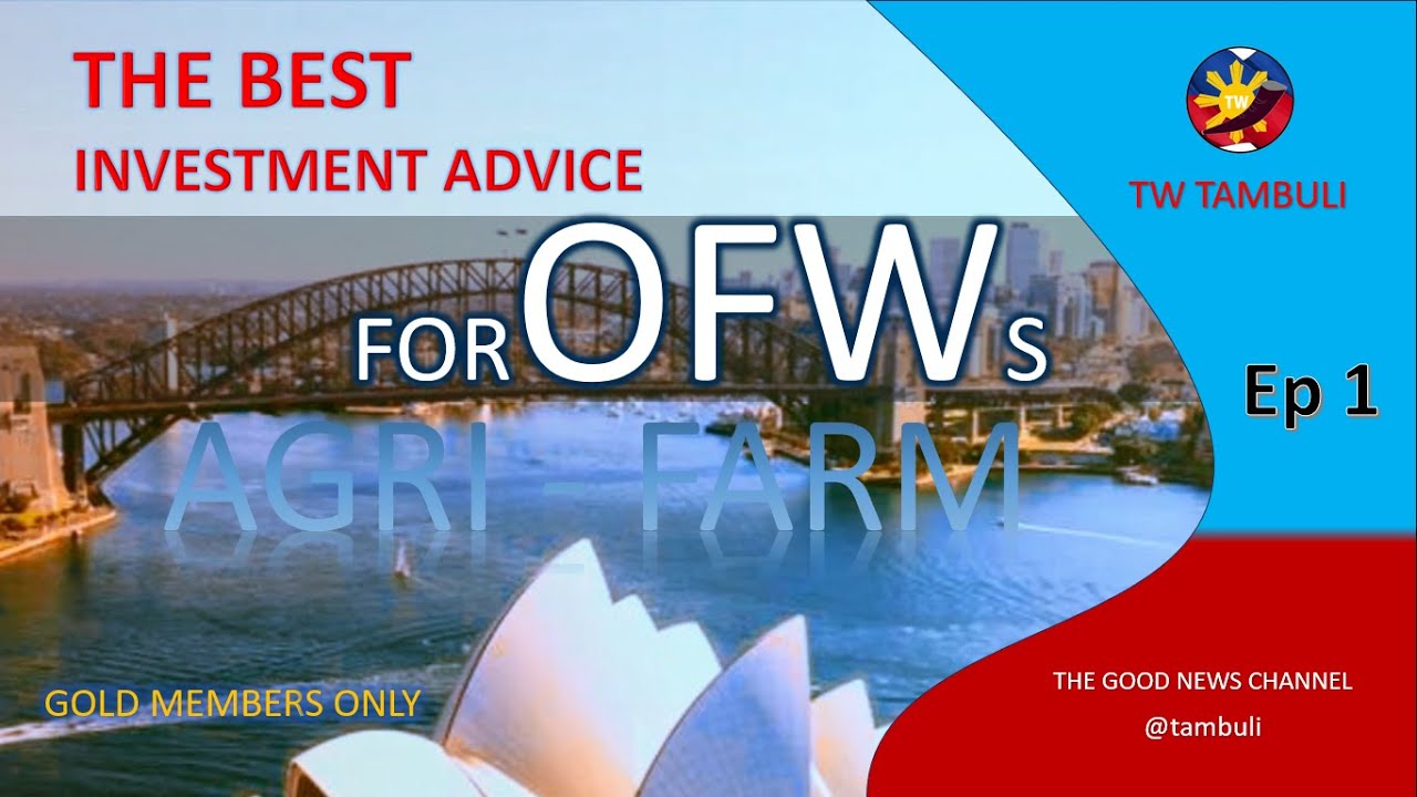 OFW | The best investment advice for Filipino Overseas Worker - YouTube