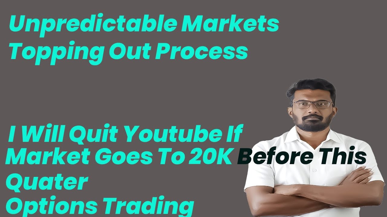 Unpredictable Markets II Market Has Topped Out II Options Selling II ...