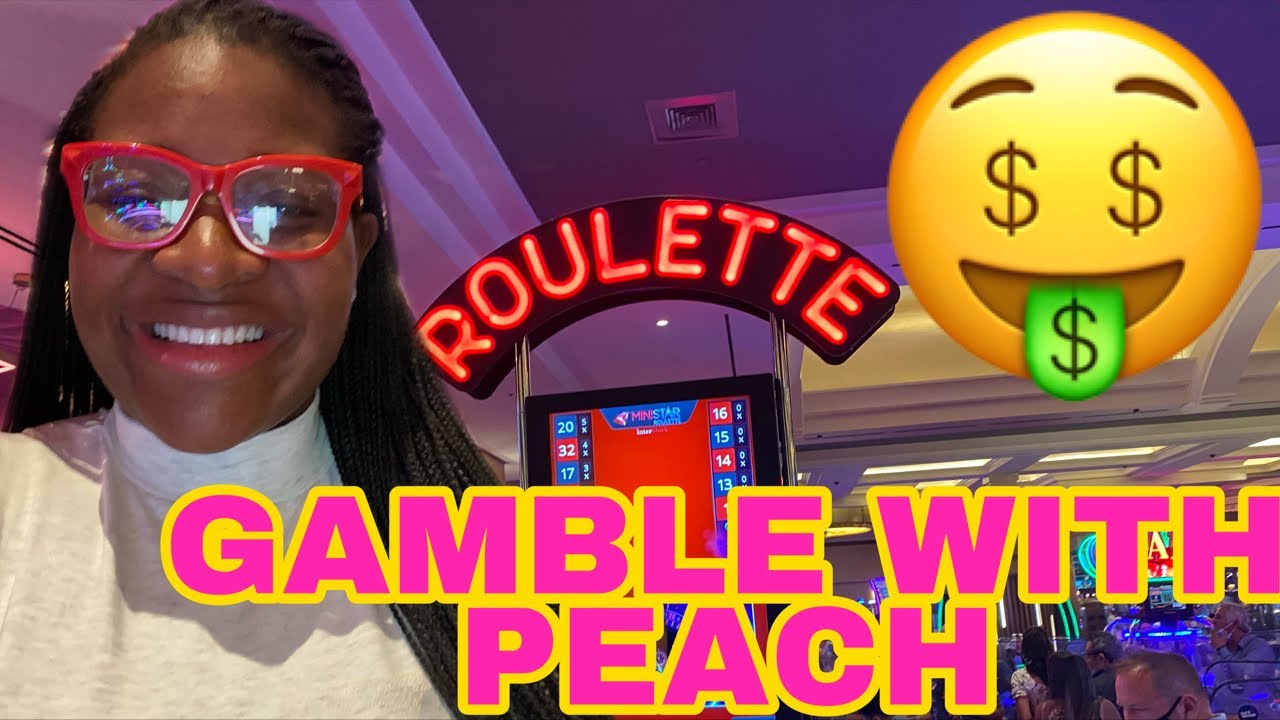 GAMBLE WITH PEACH 🍑: ROULETE SLOT MACHINE 🎰 🤑🤑🤑 - YouTube