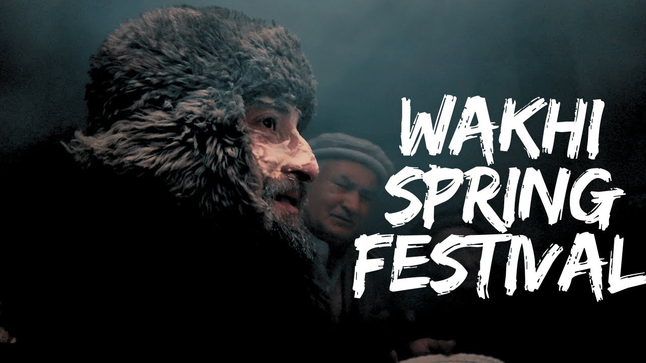| How Wakhi People Celebrate Spring Festival | In Hunza Gojal Valley ...