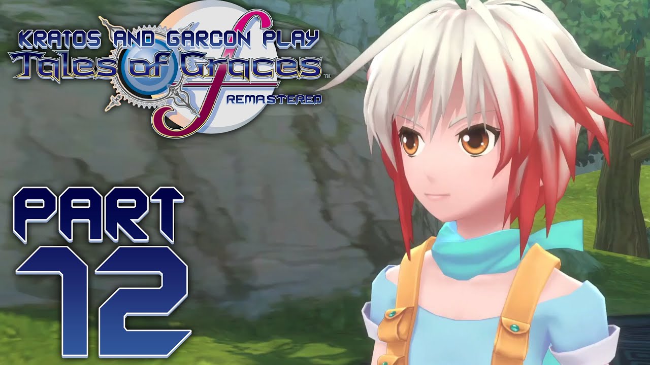 Tales of Graces F Remastered with Kratos and Garcon Part 12: Pascal and ...