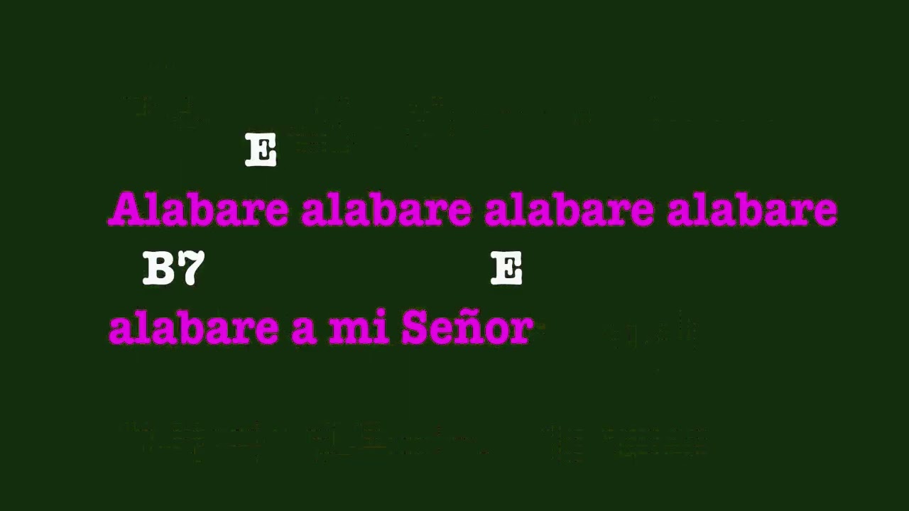Alabare Alabare a mi Señor - Letra y Acordes de Guitarra - YouTube