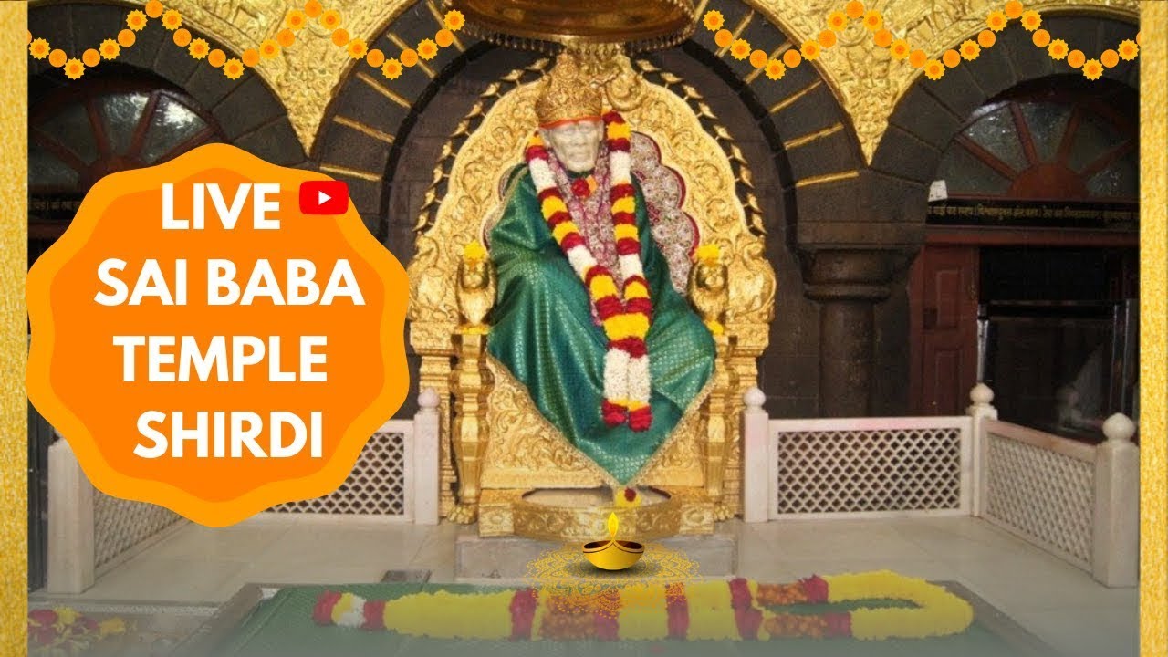 🔴 Live Shirdi Sai Baba Temple 07 August 2023 | Today Live Shirdi ...