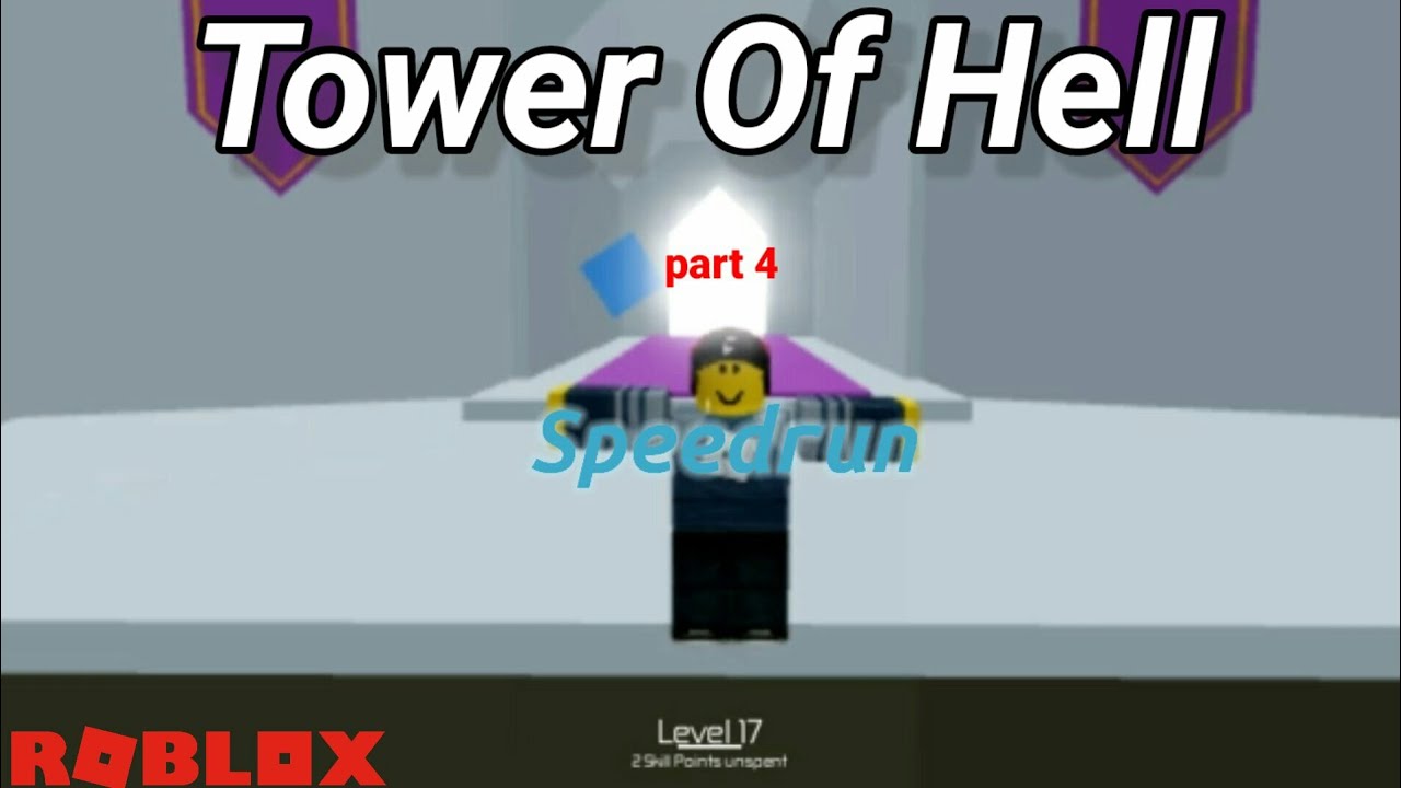 Tower Of Hell Part 4 {Speedrun} [Roblox] - YouTube