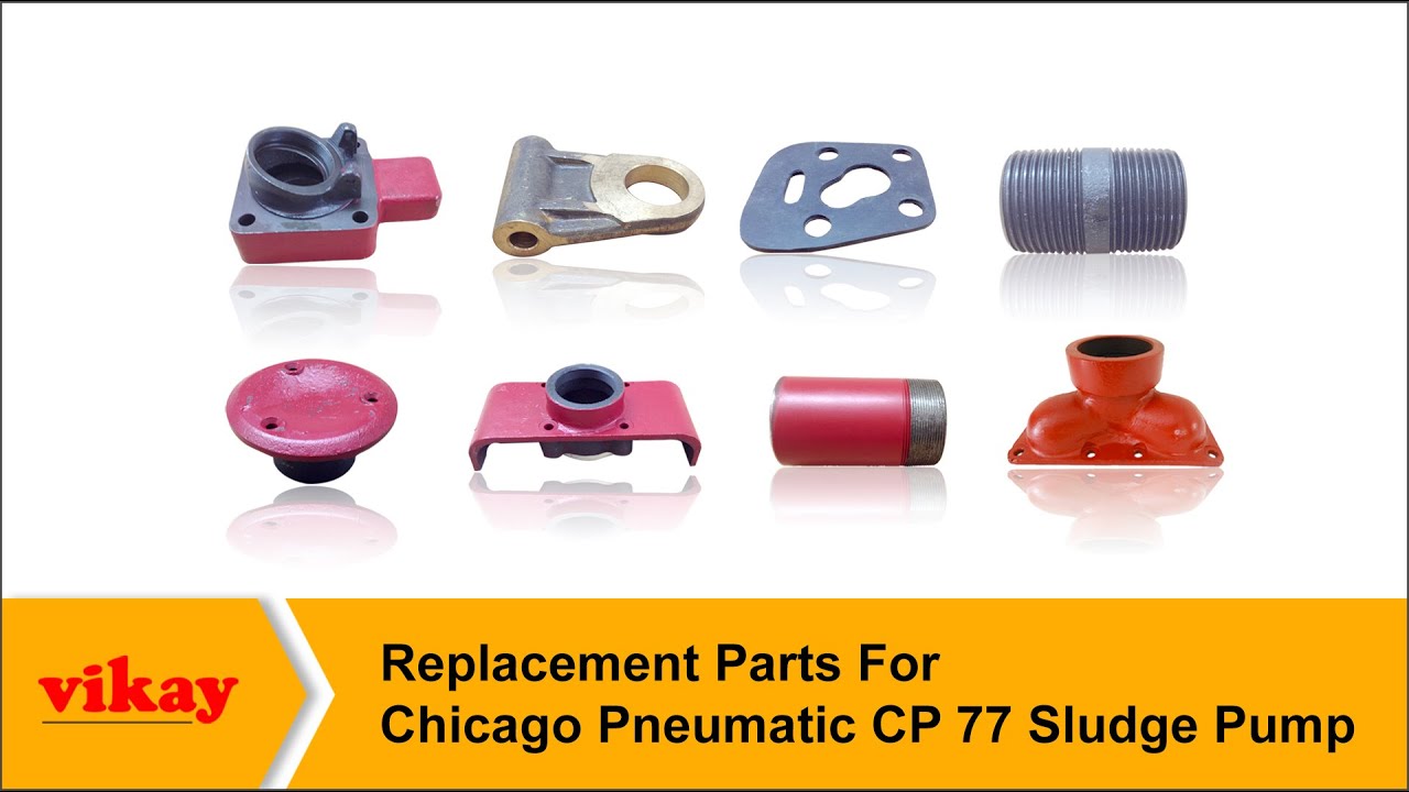 Replacement Parts For Chicago Pneumatic Sludge Pump Model Cp-77– Vikay ...