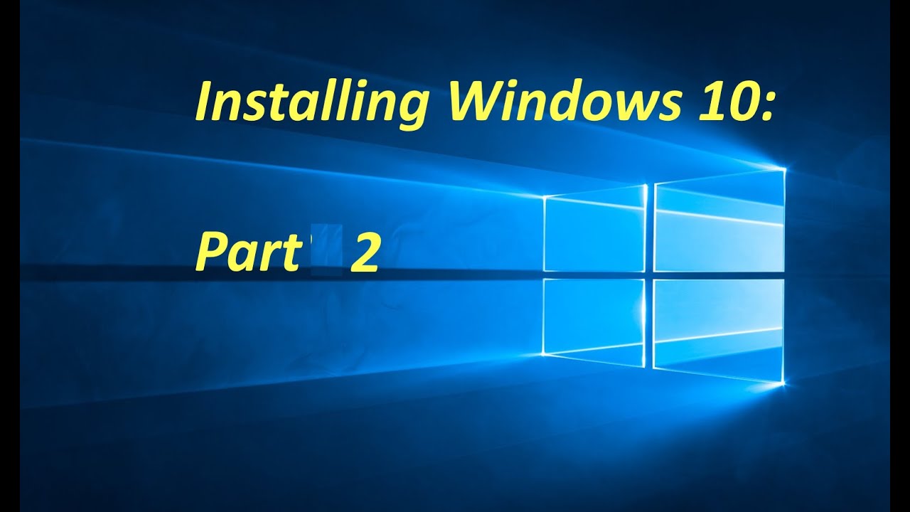 Windows 10: Launch day Installation Part 2 - YouTube