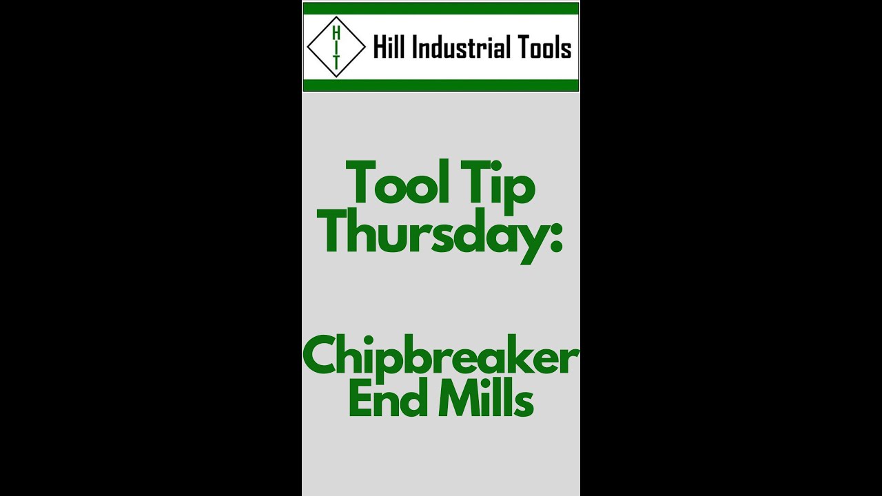 Tool Tip Thursday: Chipbreaker End Mills - YouTube