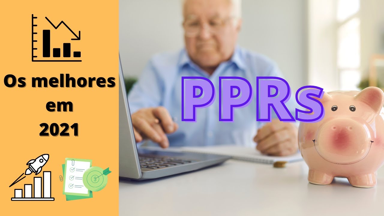 Os melhores PPRs em 2021 - YouTube