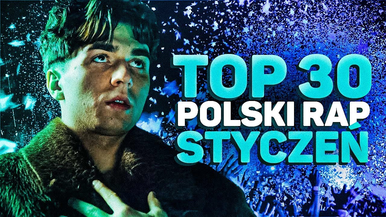 TOP 30 POLSKI RAP/TRAP - STYCZEŃ 2023 - YouTube
