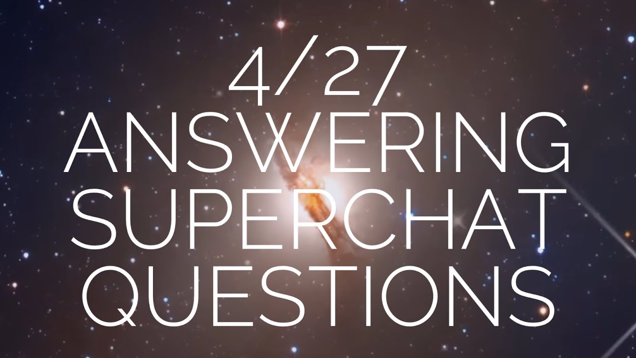 ANSWERING LIVE SUPERCHAT QUESTIONS!! ($10 PER ?) LIVE STARTS AT 2 PM ...