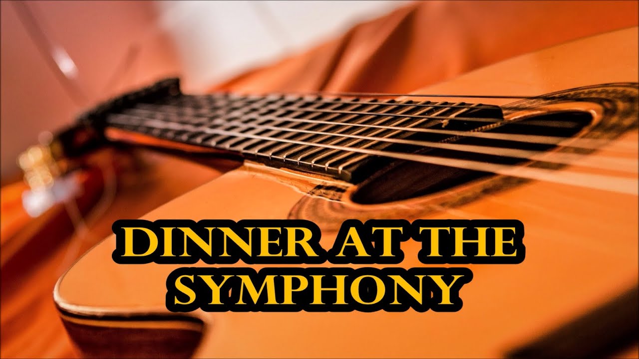 DINNER AT THE SYMPHONY - Part 3 : Classical Guitar - YouTube
