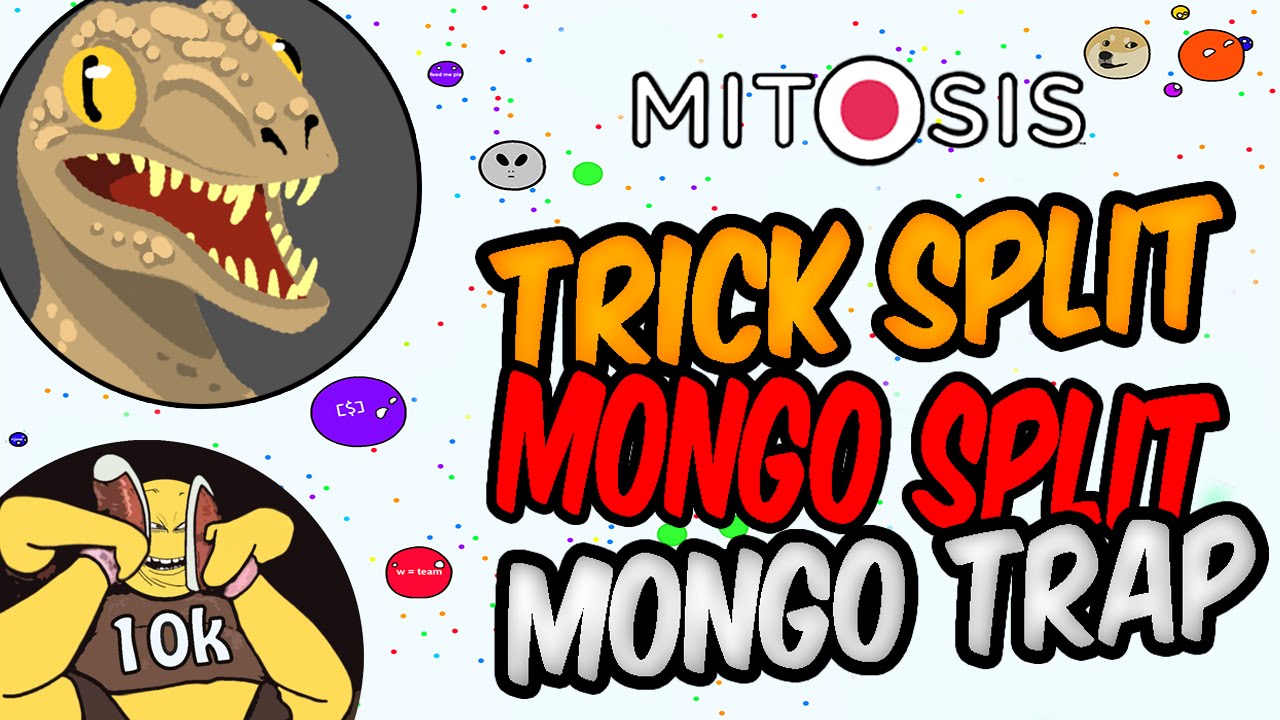 Mitosis - Trick Split, Mongo Split and Mongo Trap - leandrofq ft tulioplayspc - New Agario - YouTube