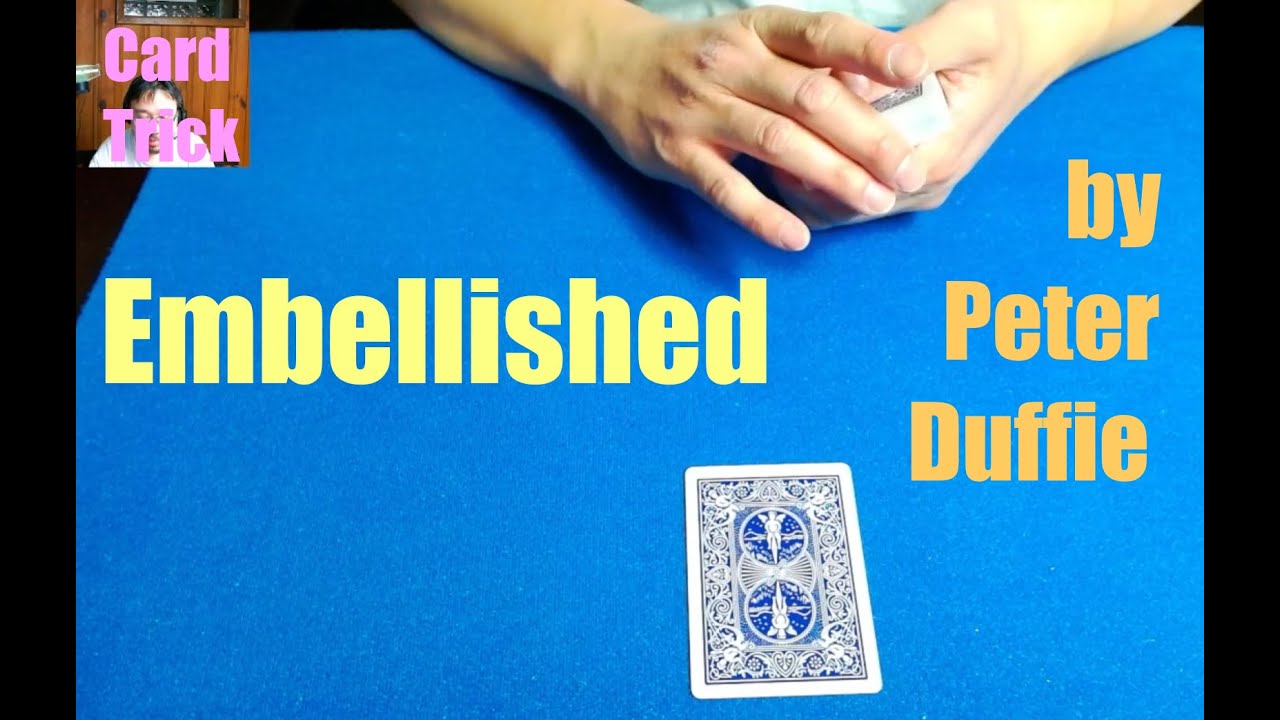 Embellished | Sleight of Hand Card Magic - YouTube