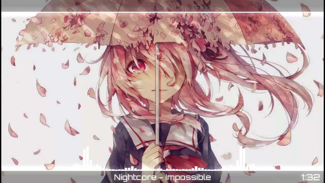Nightcore - Impossible - (Lyrics) - YouTube