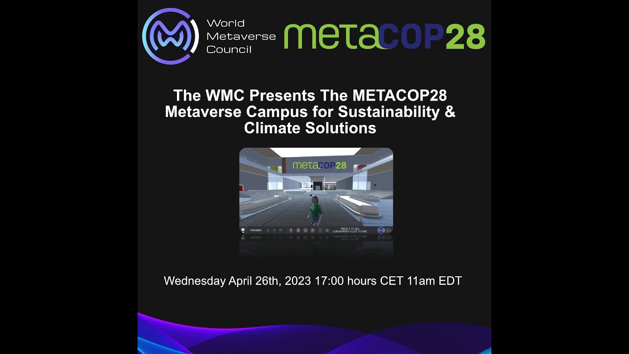 MetacOP28 Metaverse Campus Presentation - YouTube