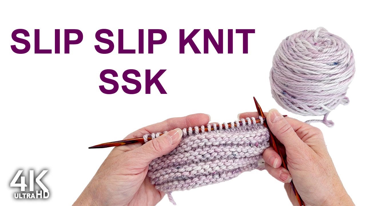 How to Do the Slip Slip Knit Knitting Stitch - YouTube