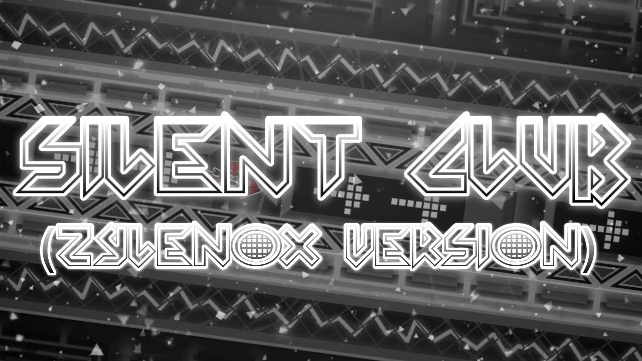 "Silent Club" (Extreme Demon) by Zylenox | Geometry Dash (2.1) - YouTube