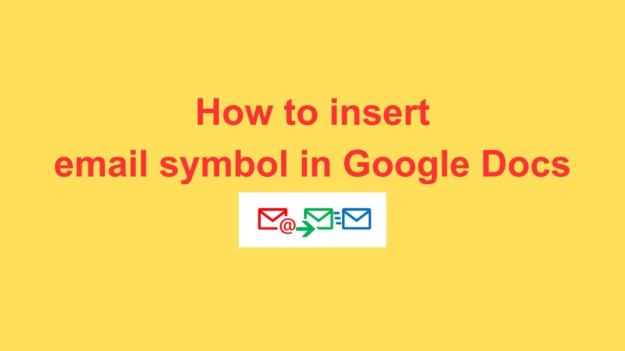 How to insert email symbol in Google Docs - YouTube