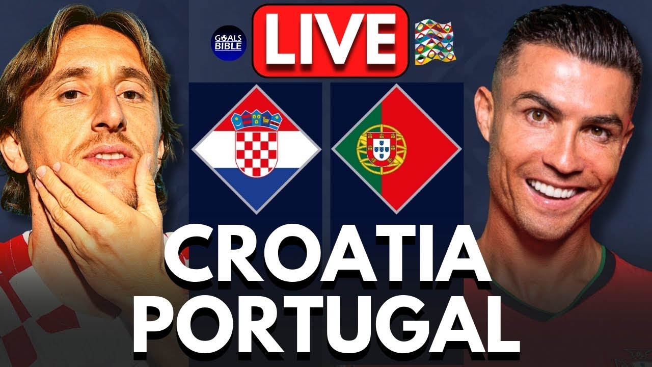 🔴CROATIA vs PORTUGAL LIVE | UEFA Nations League 2024 | Full Match LIVE ...