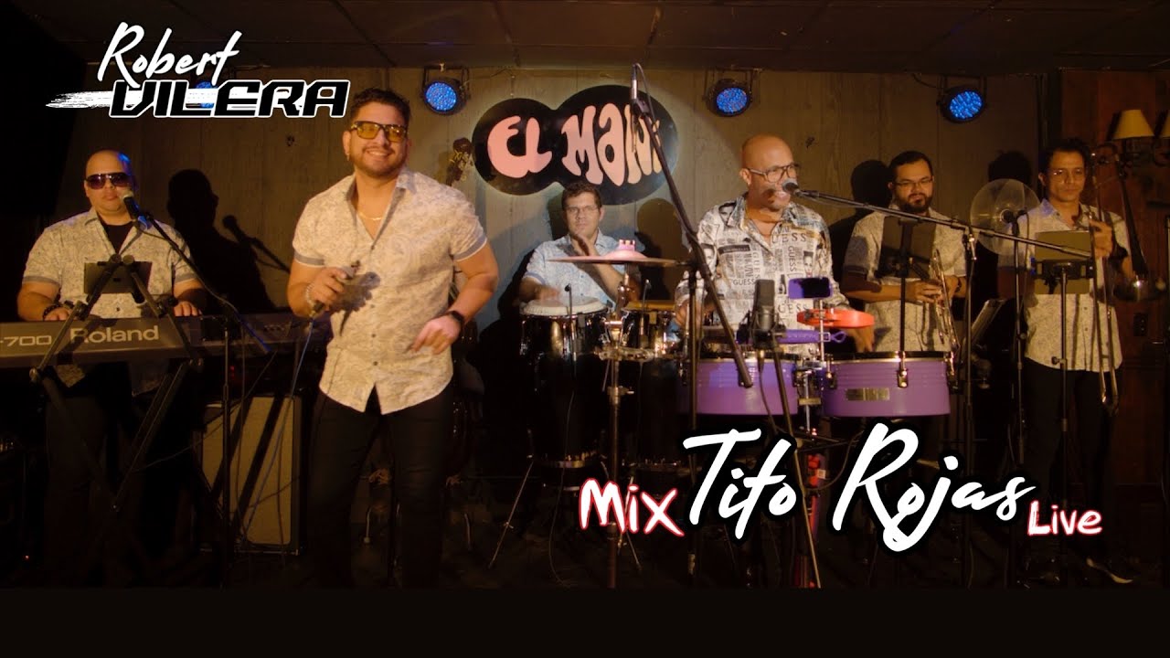 Mix Tito Rojas Live | Robert Vilera - YouTube
