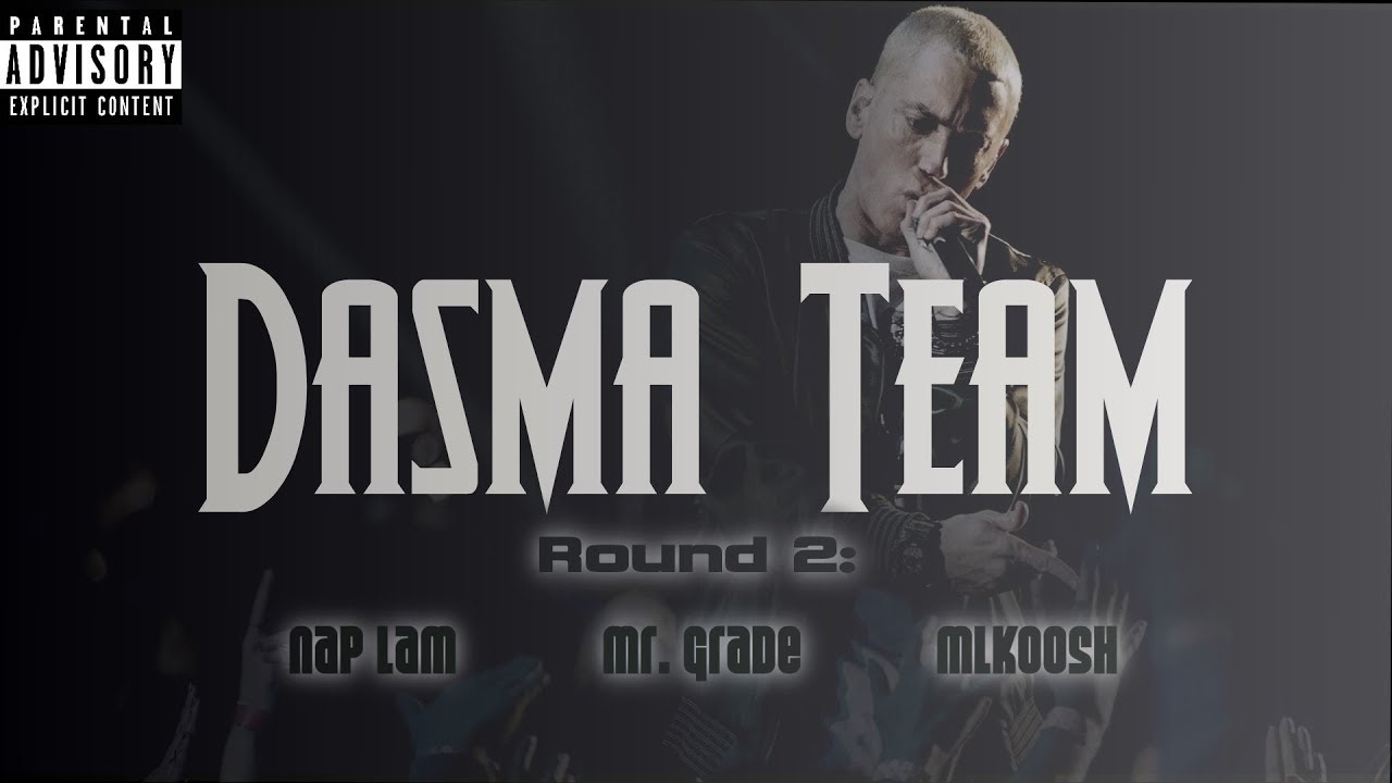 Dasma Team - Rap God ( Round 2 ) - YouTube