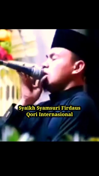 Ust Syamsuri Firdaus Qori Internasional #shorts - YouTube