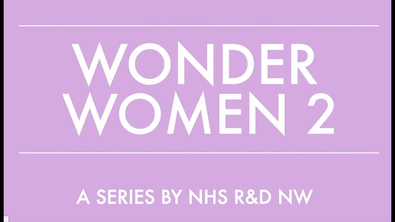 NHS Wonder Women - Episode 3, Professor Laura Serrant OBE - YouTube