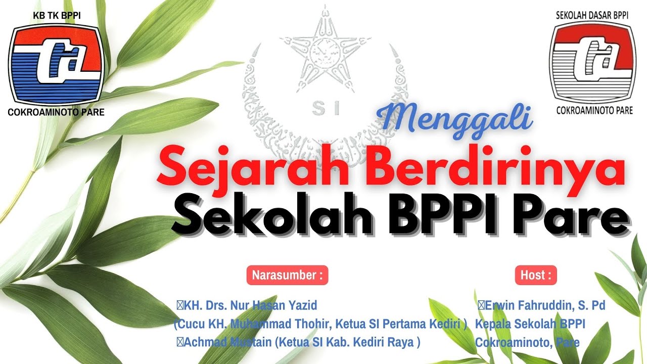 [LIVE DELAY] Menggali Sejarah berdirinya Sekolah BPPI Cokroaminoto ...