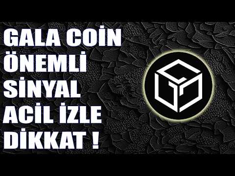 GALA COİN FİYATI NE OLACAK? GALA COİN YENİ SİNYAL ACİL! GALA COİN TEKNİK VE TEMEL ANALİZ!