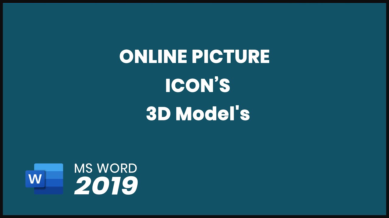 Ms Word 2019 Online pictures Icon's 3D Model's এর কাজ শিখুন সবথেকে ...