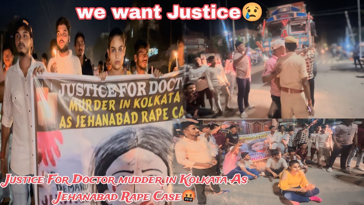 We Want Justice 🤬|| Candle March 🕯️In Jehanabad || Doctor Murder In ...