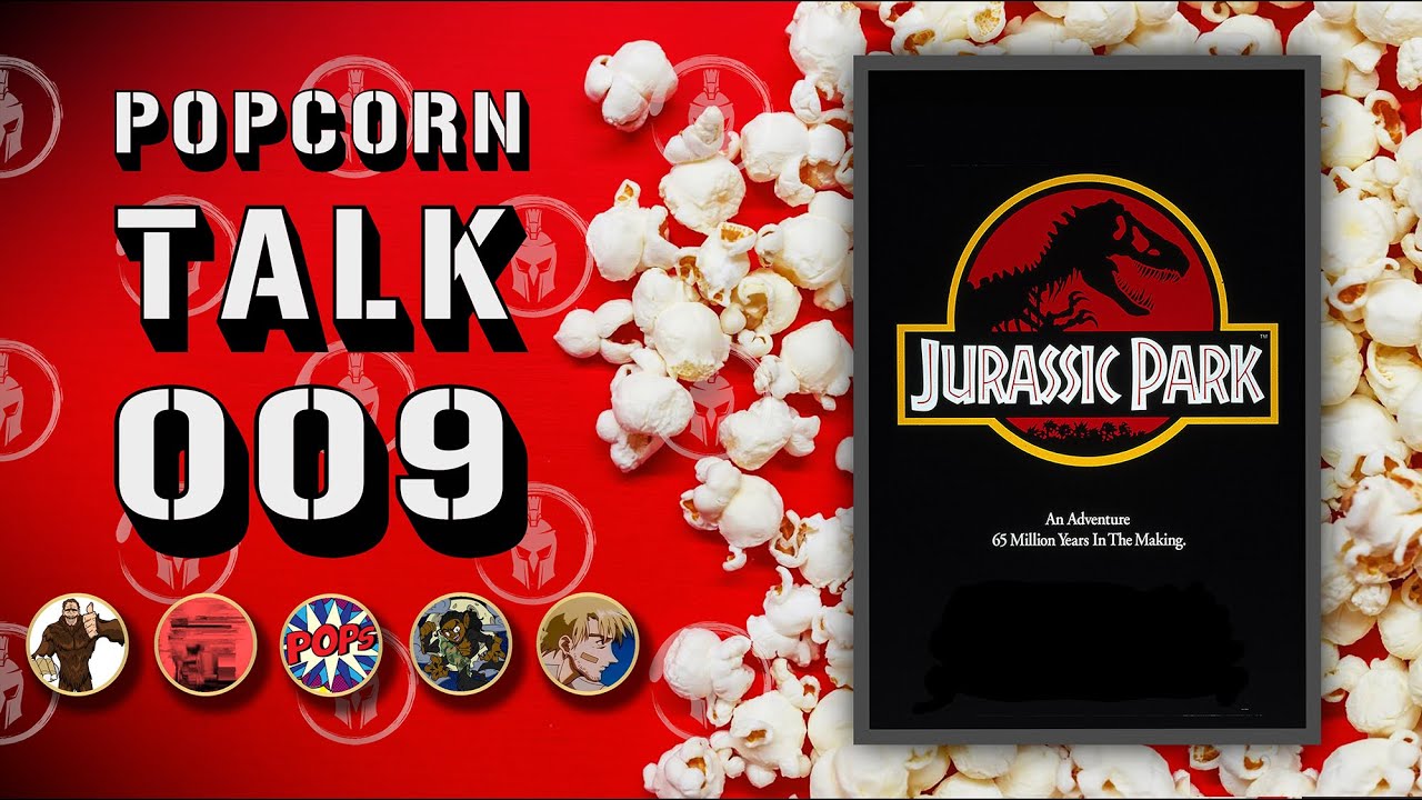 Popcorn Talk #9 - Jurassic Park (1993) - YouTube