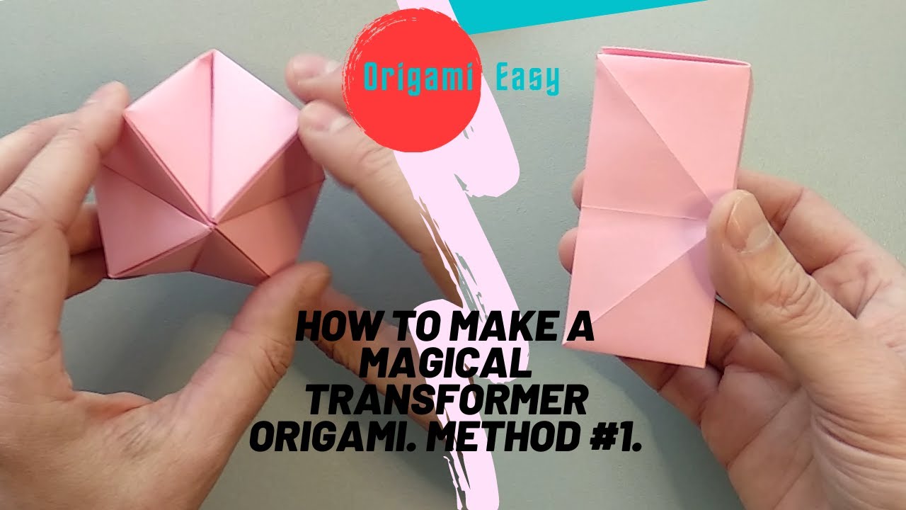 Magic focus with origami. Origami transformer. Method # 1. - YouTube