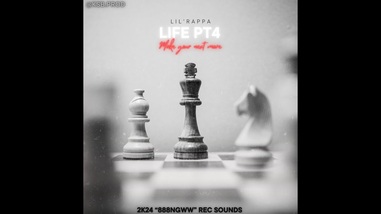 Lil'rappa - Life Pt4 (Official Lyrical Video)[@ksbprod ...