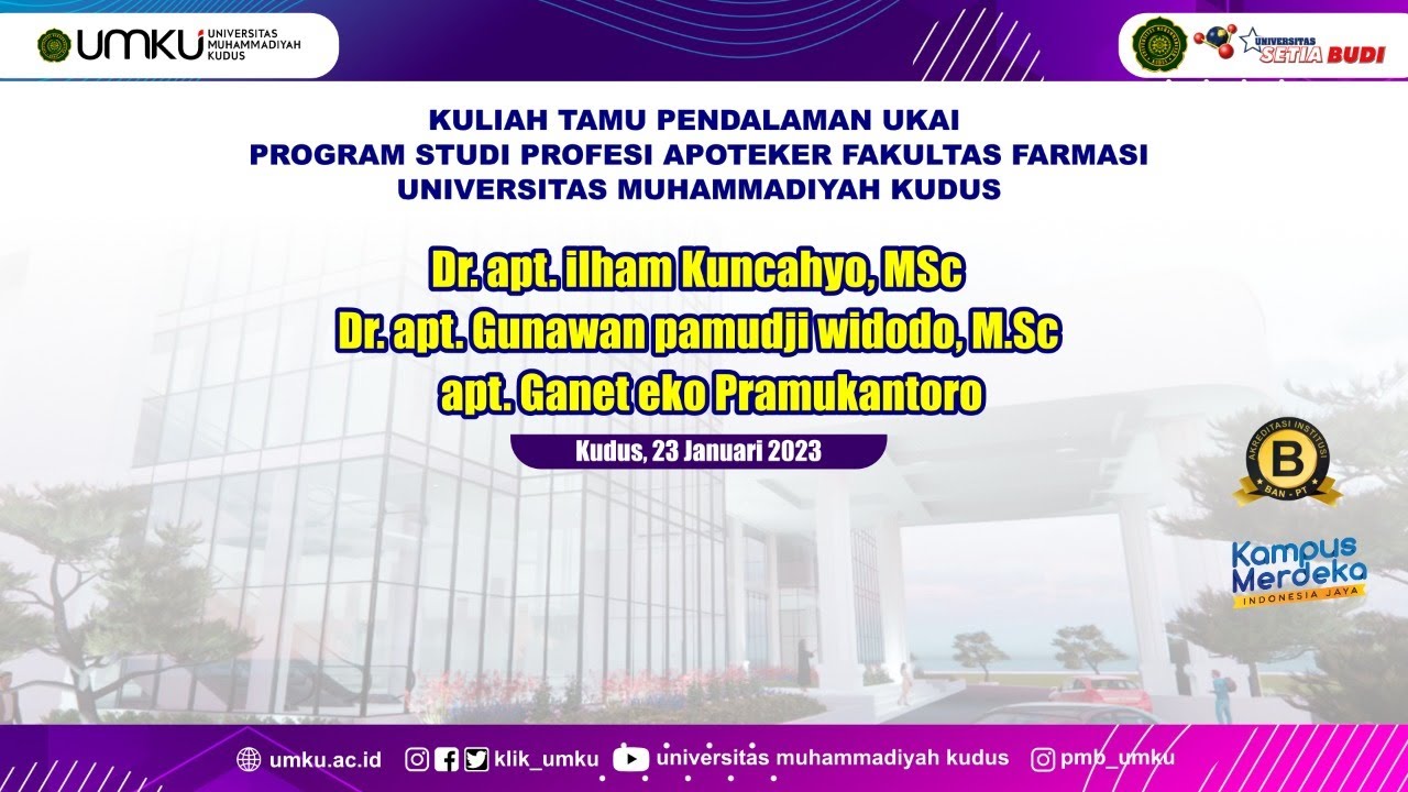 Kuliah Tamu Pendalaman UKAI Program Studi Apoteker Fakultas Farmasi UMKU - YouTube