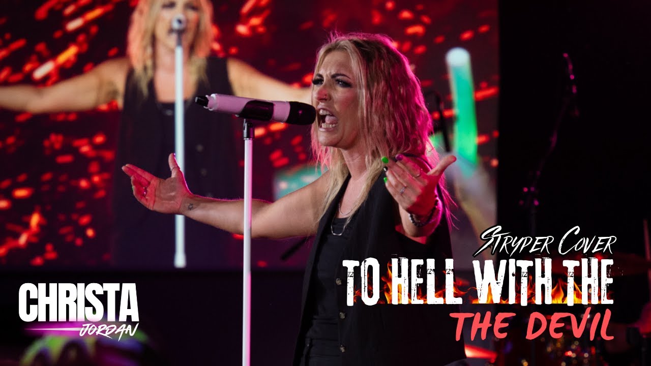 CHRISTA JORDAN - TO HELL WITH THE DEVIL (STRYPER COVER) - YouTube