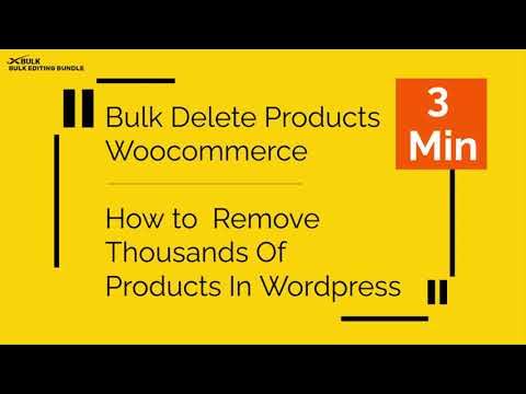 Bulk Delete Products WooCommerce - 3 Min Video To Remove Thousands Of Products In Wordpress ...