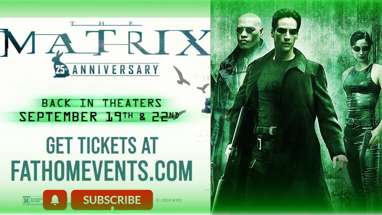 The Matrix 25th Anniversary Special Returns to theaters on 09/19 & 09/ ...