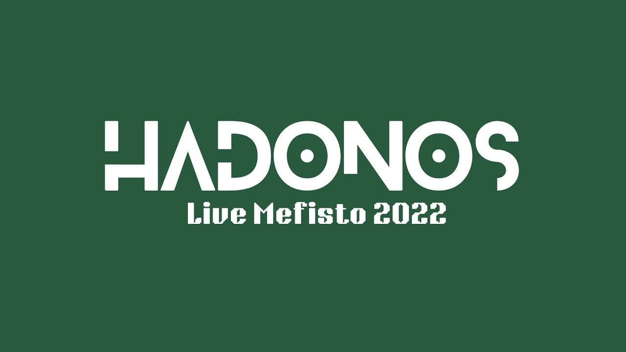 Hadonos Live at Mefisto [BB] 08/22 - YouTube