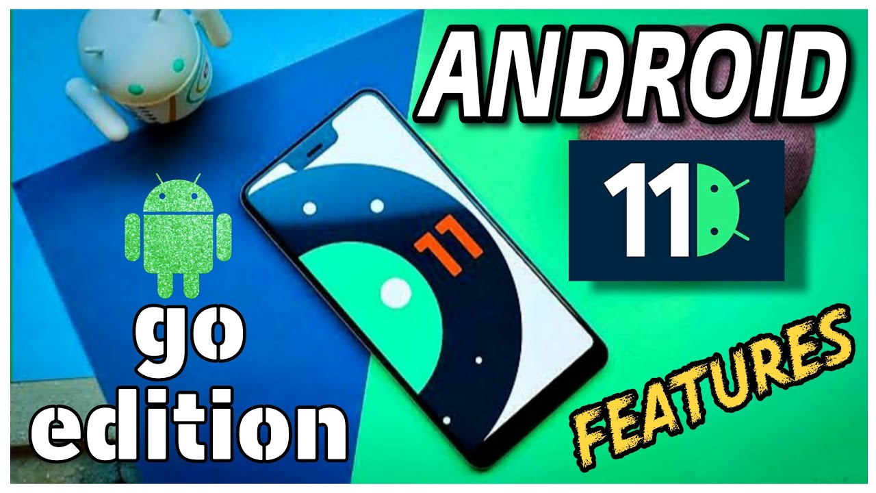 Android Go Edition | android 11 features | Android 11 Review | - YouTube