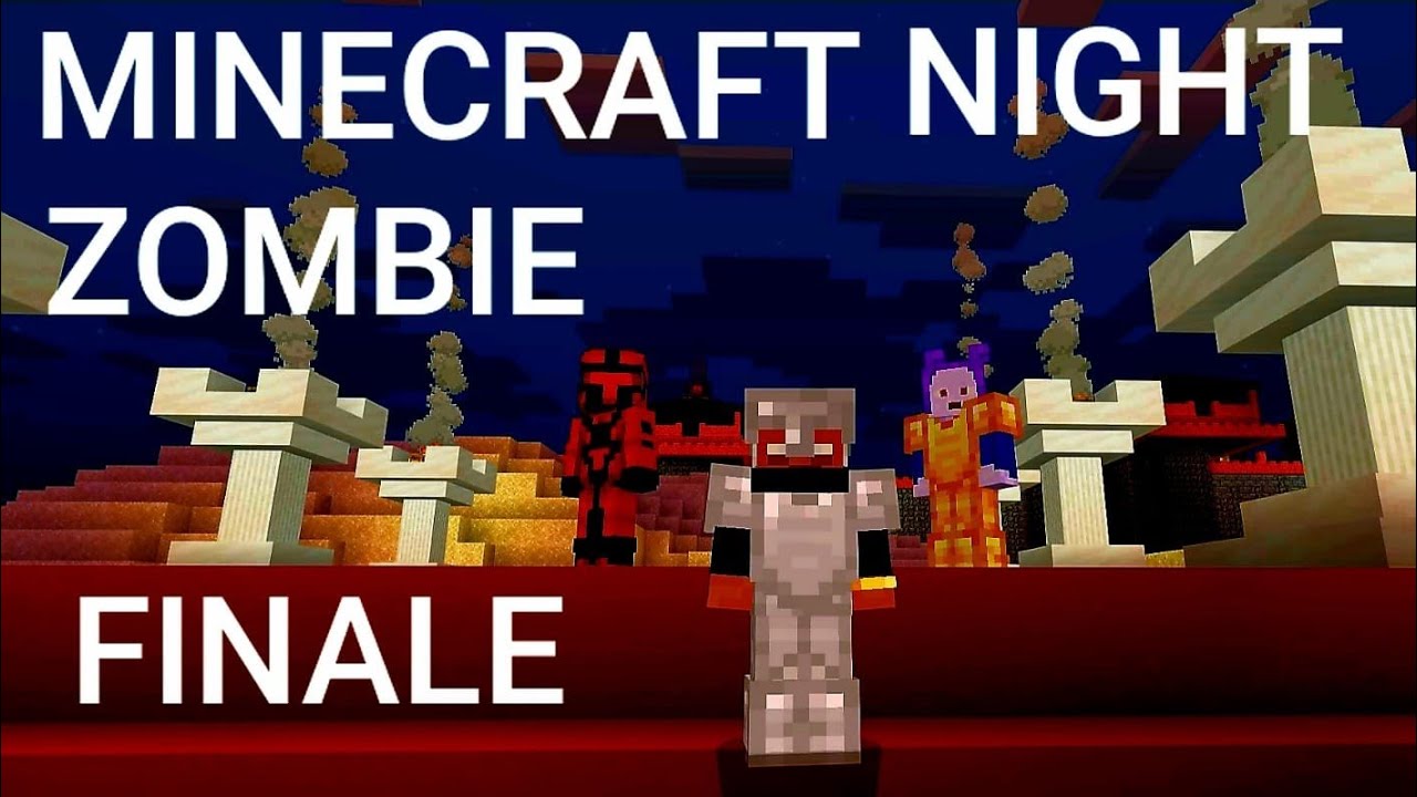 Minecraft Night zombie FIINALE - YouTube