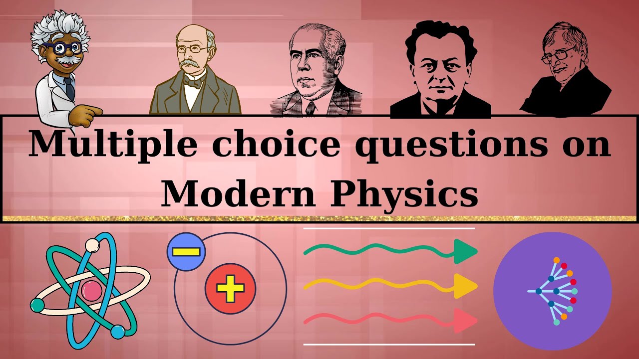 25 multiple choice questions on Modern Physics. - YouTube